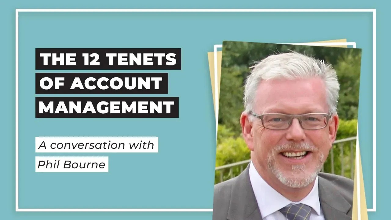 What Are The 12 Tenets of Account Management (and Why You Need to Know ...